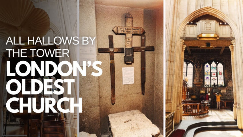 All Hallows By the Tower, London’s Oldest Church and Crypt Museum - Web ...